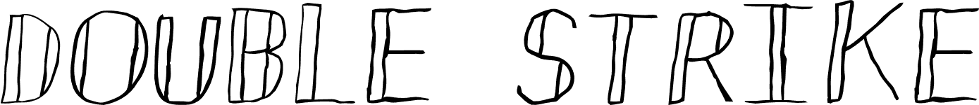 Double Strike font