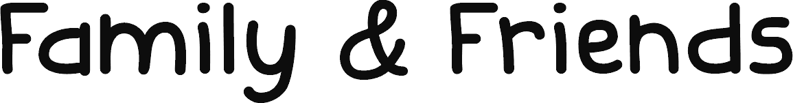 Family and Friends font