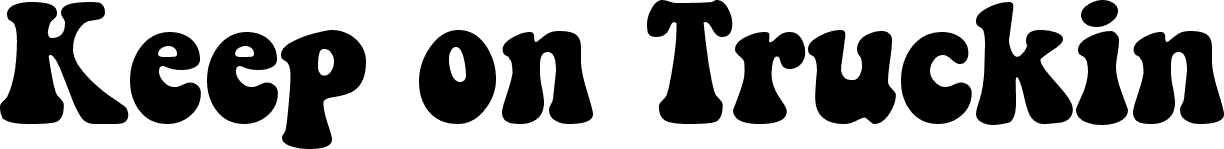 Keep on Truckin font