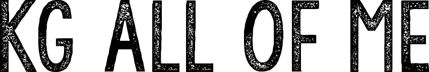 KG All of Me font