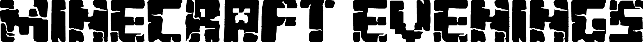 Minecraft Evenings font
