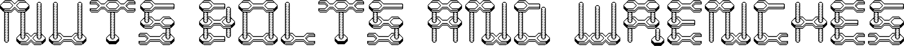 Nuts Bolts And Wrenches Regular font