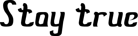 Stay true font